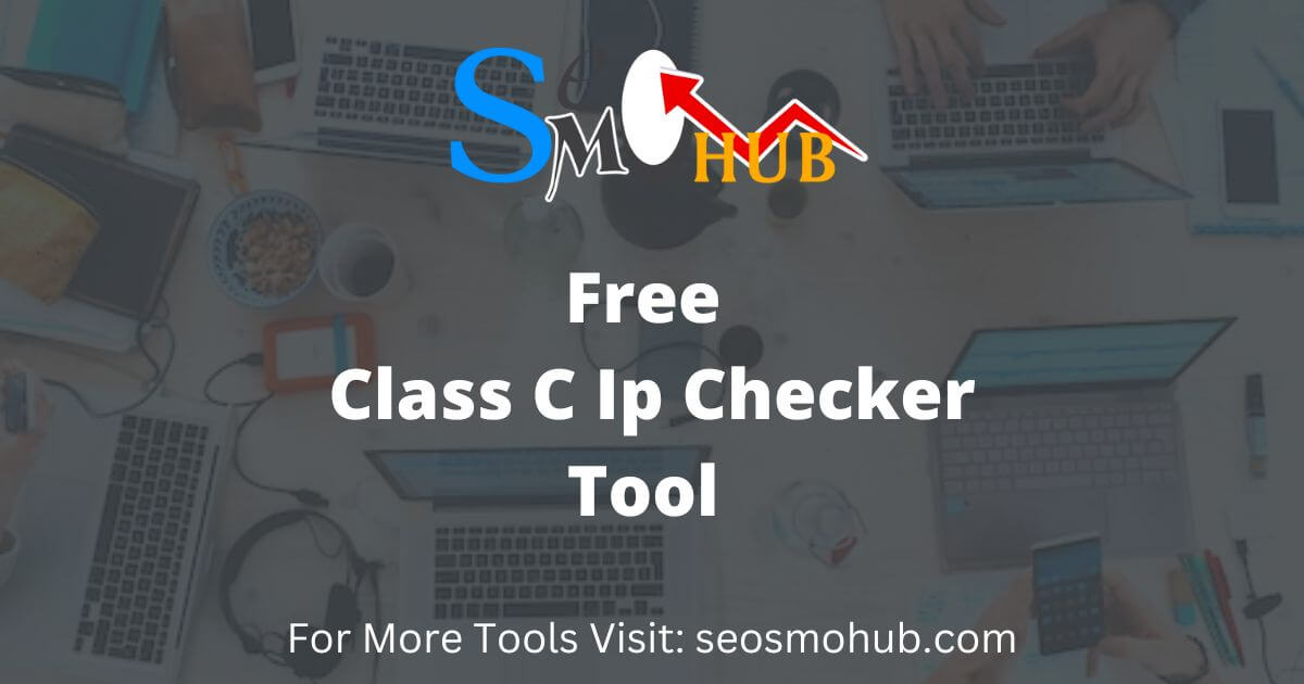 Class C Ip Checker Tool | Analyze C Class Address