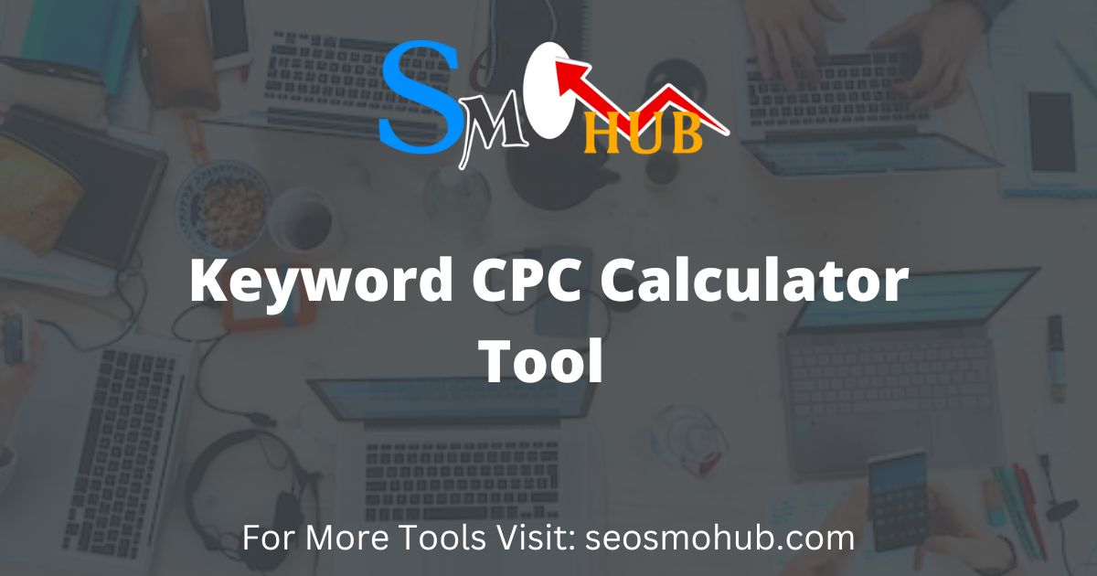 #1 Keyword CPC Calculator Tool | Adwords Cost Per Click Estimator