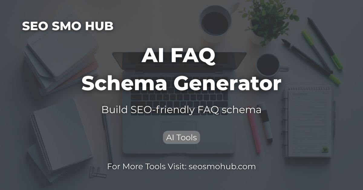 Free FAQ Schema Builder – Understanding FAQ Schema Builder Wel...