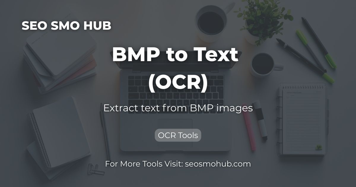 Free BMP to Text – Understanding BMP to Text Conversion BMP, o...