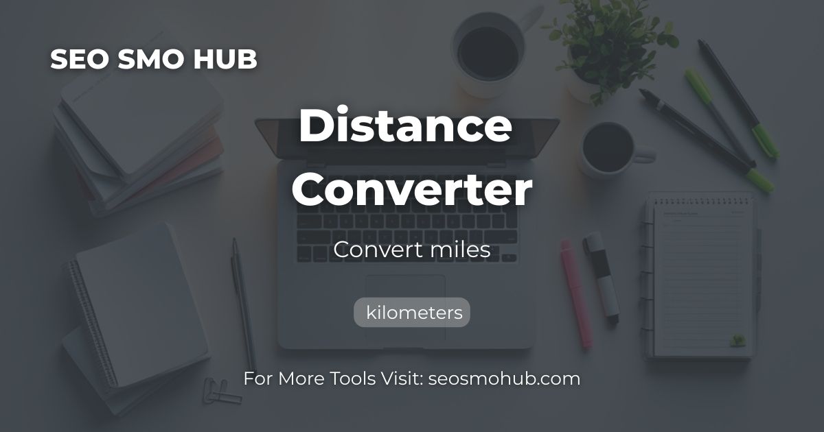 Free Distance Converter – What is a Distance Converter | SEO S...