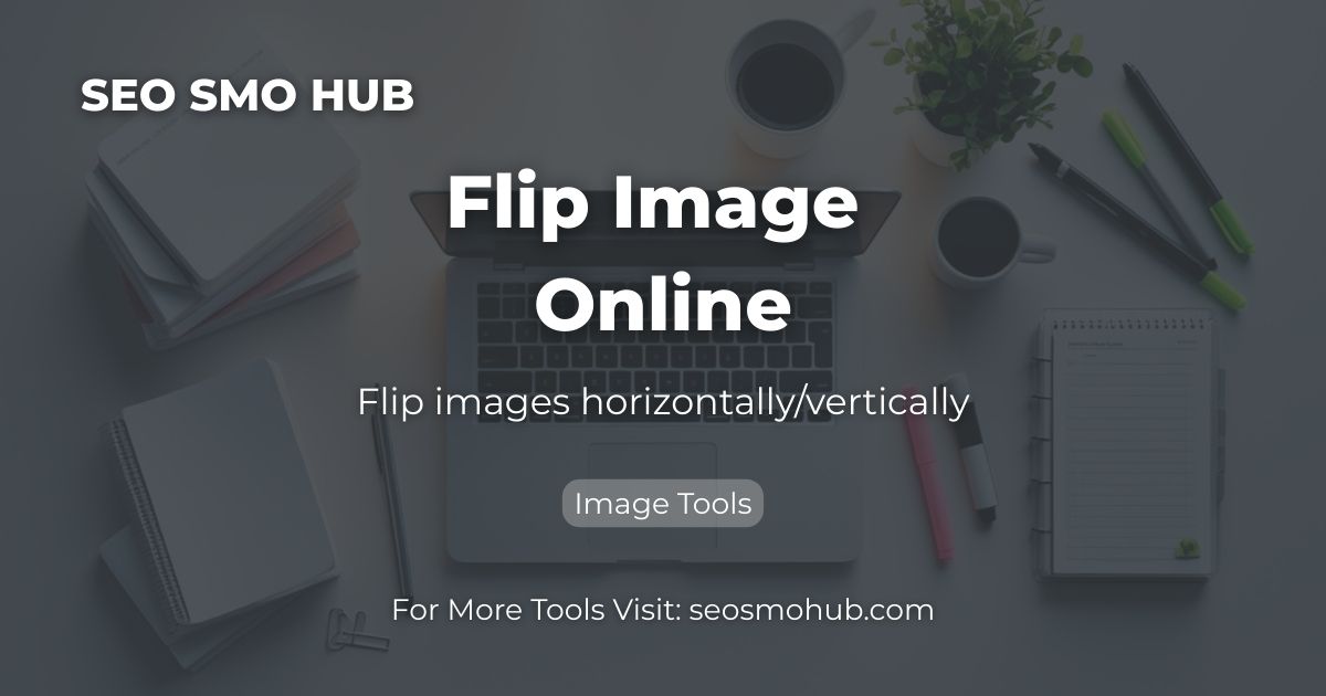 Free Online Image Flip – Online Image Flip: A Guide to Flippin...