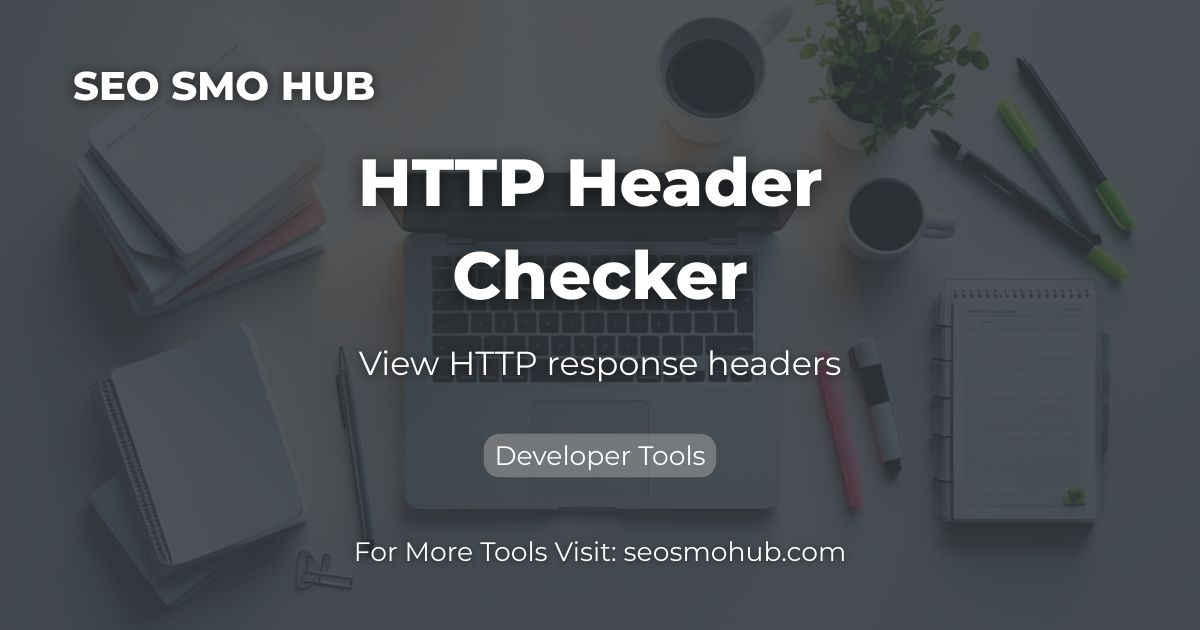 HTTP Header Viewer Tool - Analyze Web Request Headers Fast